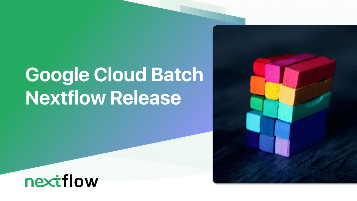 Deploy Nextflow Pipelines with Google Cloud Batch! | Nextflow Deploy Nextflow Pipelines with Google Cloud Batch! | Nextflow